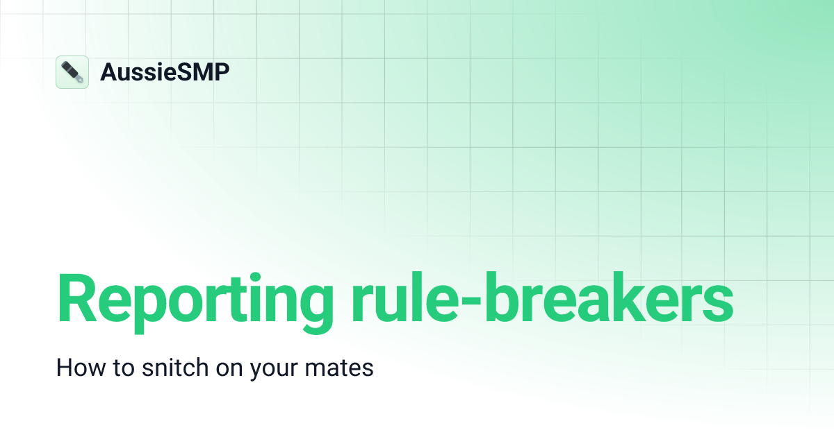 Reporting rule-breakers | AussieSMP