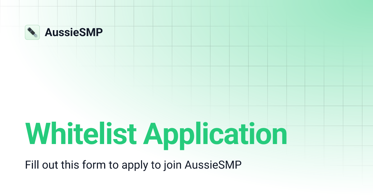 Whitelist Application | AussieSMP